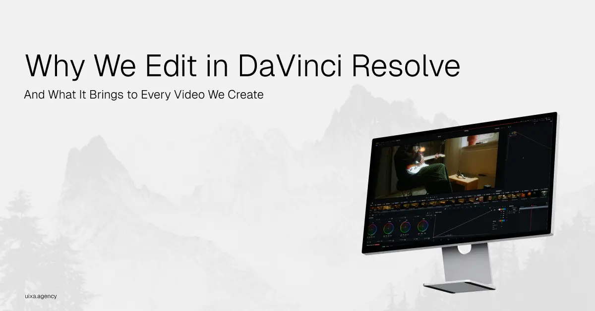 Why We Do Video Editing in DaVinci Resolve | UIXA